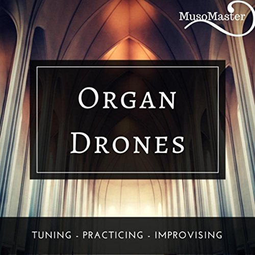 Amazon.com: Organ Drones: Tuning, Practicing, Improvising : Muso Master ...