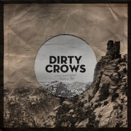 Play Got No Chance Against Rock’n’roll by Dirty Crows on Amazon Music