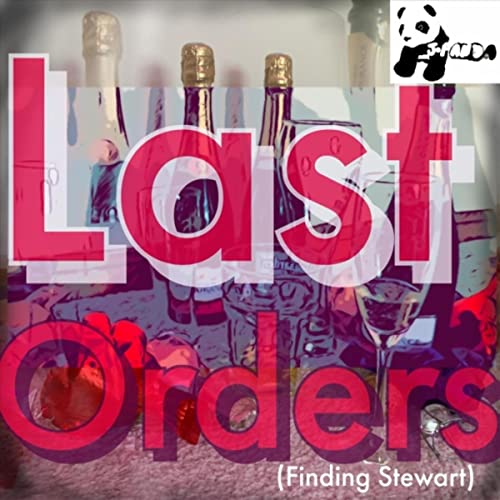 Play Last Orders (Finding Stewart) by J-Panda on Amazon Music