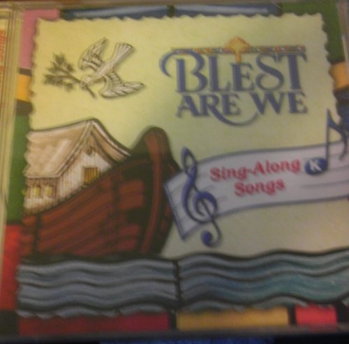 Blest Are We Sing-Along Songs - Amazon.com Music