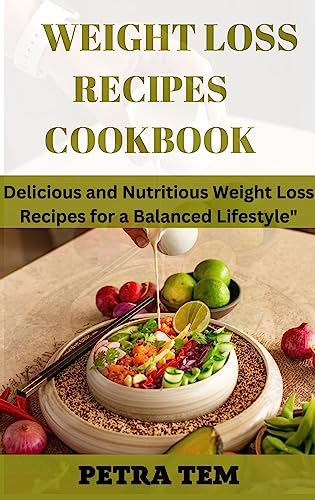 Amazon.com: THE BEST WEIGHT LOSS RECIPES COOKBOOK: Delicious and ...