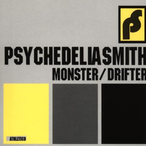 Psychedelia Smith - Drifter/Monster - Amazon.com Music