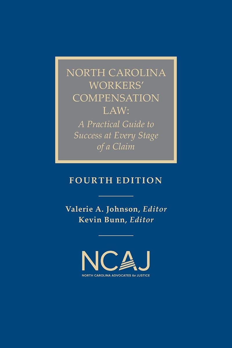 North Carolina Workers' Compensation Law: A Practical Guide to Success ...