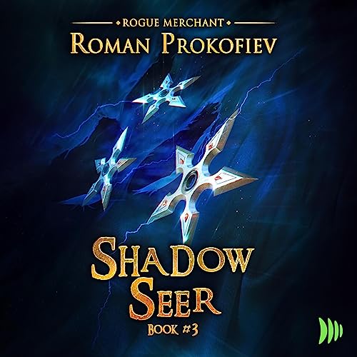 Amazon.com: Shadow Seer: Rogue Merchant, Book 3 (Audible Audio Edition): Roman Prokofiev, David ...