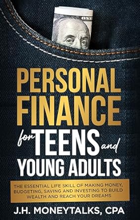 Amazon.com: Personal Finance for Teens and Young Adults : The essential ...