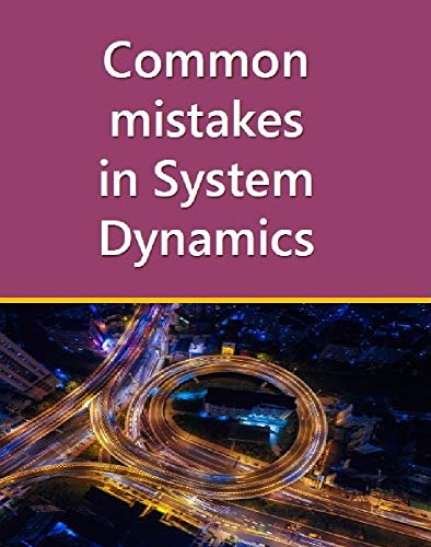 Common mistakes in System Dynamics: Manual to create simulation models ...