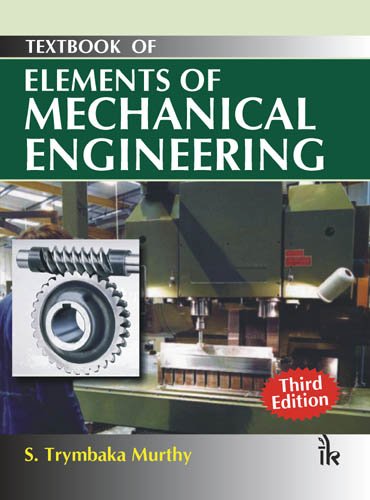 Buy Textbook of Elements of Mechanical Engineering Book Online at Low ...