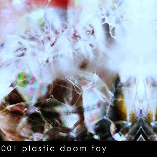 Écouter 001 de Plastic Doom Toy sur Amazon Music Unlimited