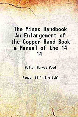 Amazon.in: Buy The Mines Handbook An Enlargement of the Copper Hand ...