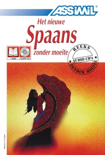 Assimil Language Courses : Het Nieuwe Spaans Zonder Moeite - Spanish ...