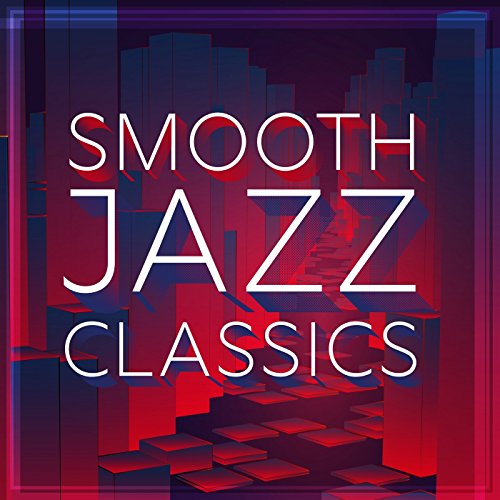 Play Smooth Jazz Classics by VARIOUS ARTISTS on Amazon Music