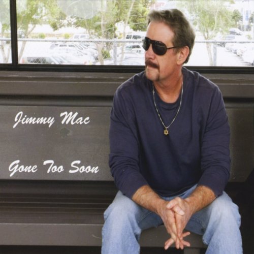 Amazon.co.jp: Gone Too Soon : Jimmy Mac: Digital Music