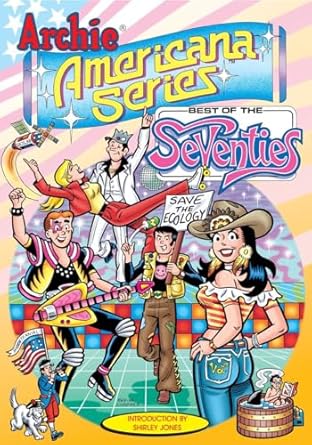 Archie Americana Series : Best of the Seventies: Paul Castiglia (Editor ...
