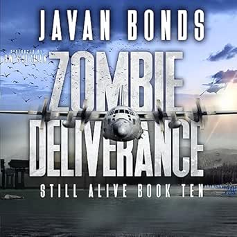 Amazon.com: Zombie Deliverance: Still Alive, Book 10 (Audible Audio ...