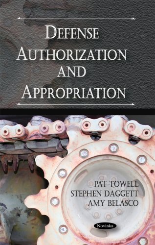Defense Authorization and Appropriation: Towell, Pat, Daggett, Stephen ...