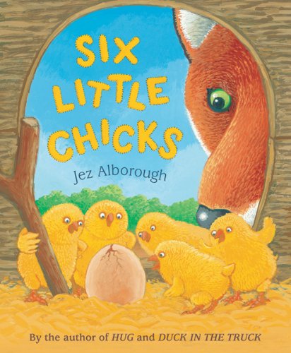 Six Little Chicks: Alborough, Jez: 9781438001814: Amazon.com: Books
