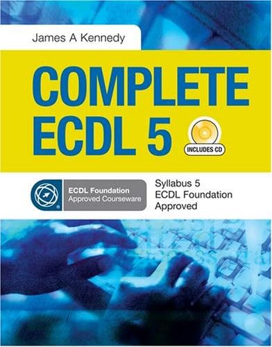 Complete ECDL 5: James Kennedy: 9780717139842: Amazon.com: Books