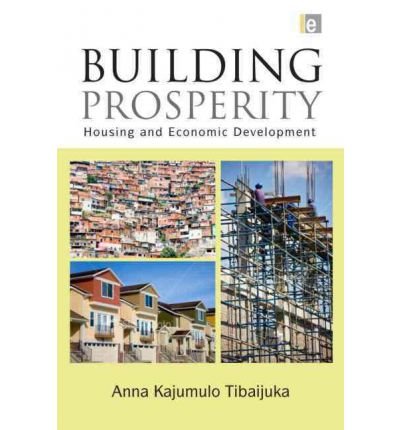 Amazon.co.jp: BUILDING PROSPERITY: HOUSING AND ECONOMIC DEVELOPMENT : 本