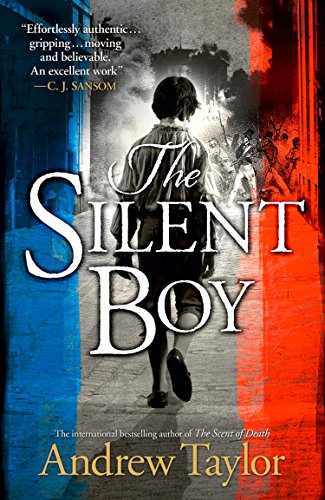 The Silent Boy - Kindle edition by Taylor, Andrew. Literature & Fiction ...