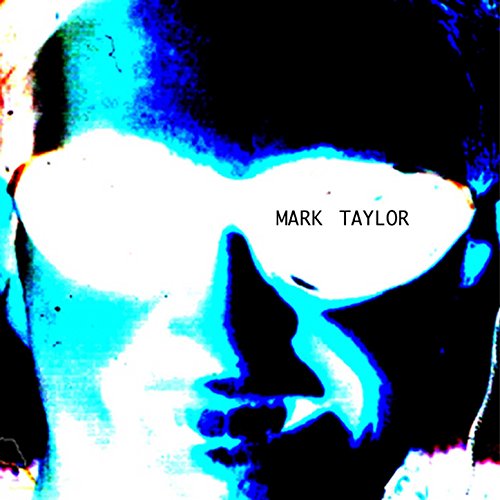 Play Mark Taylor by Mark Taylor on Amazon Music