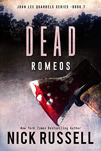 Dead Romeos (John Lee Quarrels Book 7) eBook : Russell, Nick: Amazon.co ...
