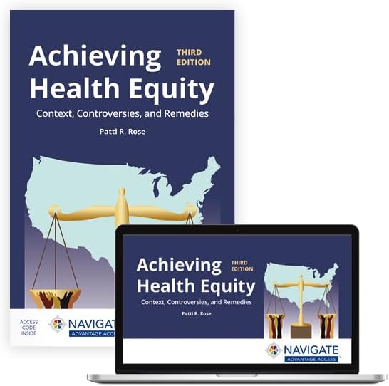Achieving Health Equity: Context, Controversies, and Remedies: Context ...