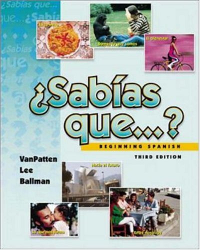 Student Edition (Sabias que...?: Beginning Spanish) : VanPatten, Bill ...