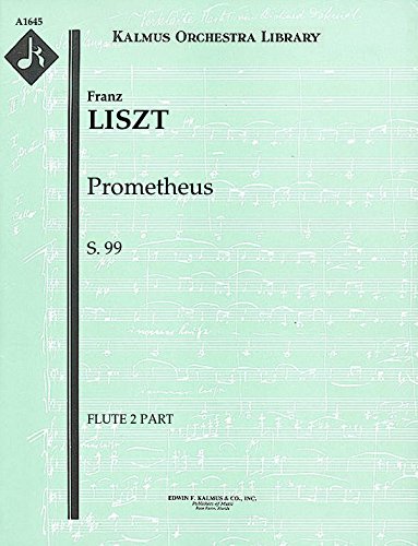 Amazon.com: Prometheus, S.99: Flute 2 part (Qty 3) [A1645]: Franz Liszt ...