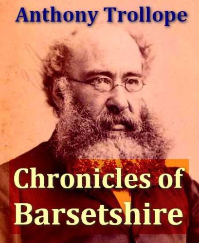 Chronicles of Barsetshire, Volumes I-VI, Complete - Kindle edition by ...