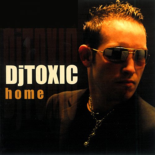 Play Home by DJ Toxic on Amazon Music