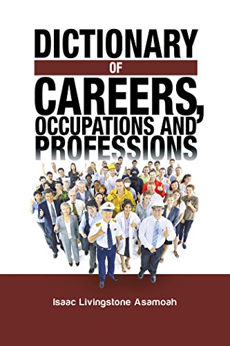 Dictionary of Careers, Occupations and Professions eBook : Asamoah ...