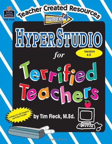 Amazon | Hyperstudio for Terrified Teachers Grades 3rd to 5th | Fleck, Tim | Education