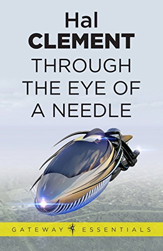 Through the Eye of a Needle: Needle Book 2 eBook : Clement, Hal: Amazon ...