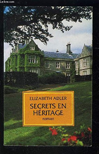 Amazon.fr - Secrets en héritage - Adler, Elizabeth - Livres