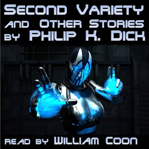 Amazon.com: Second Variety (Audible Audio Edition): Philip K. Dick ...