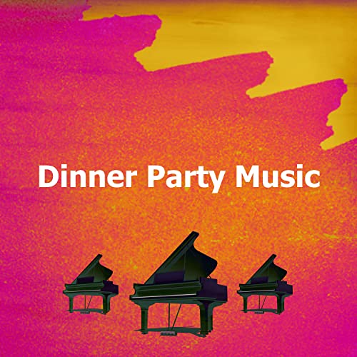 Play Dinner Party Music by Italian Dinner Music on Amazon Music Unlimited