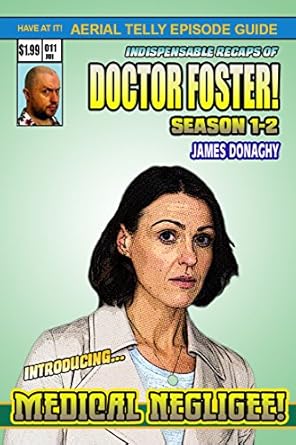 Doctor Foster BBC Series 1-2 Recaps - Kindle edition by Donaghy, James ...