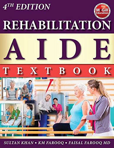 Rehabilitation Aide Textbook: Theory & Clinical Approach: Rehab Aide ...