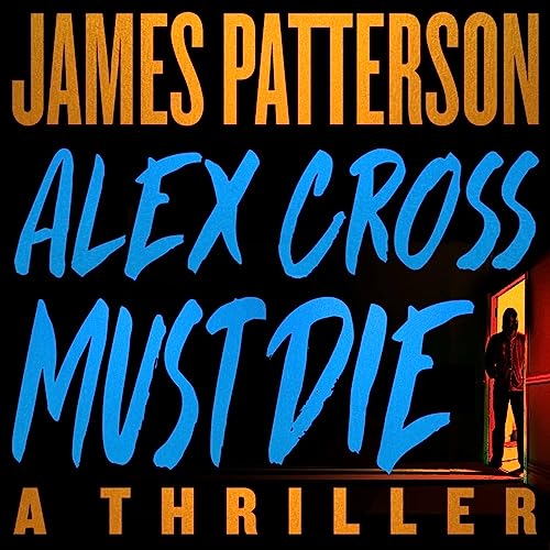 Amazon.com: Cross Down: An Alex Cross and John Sampson Thriller ...