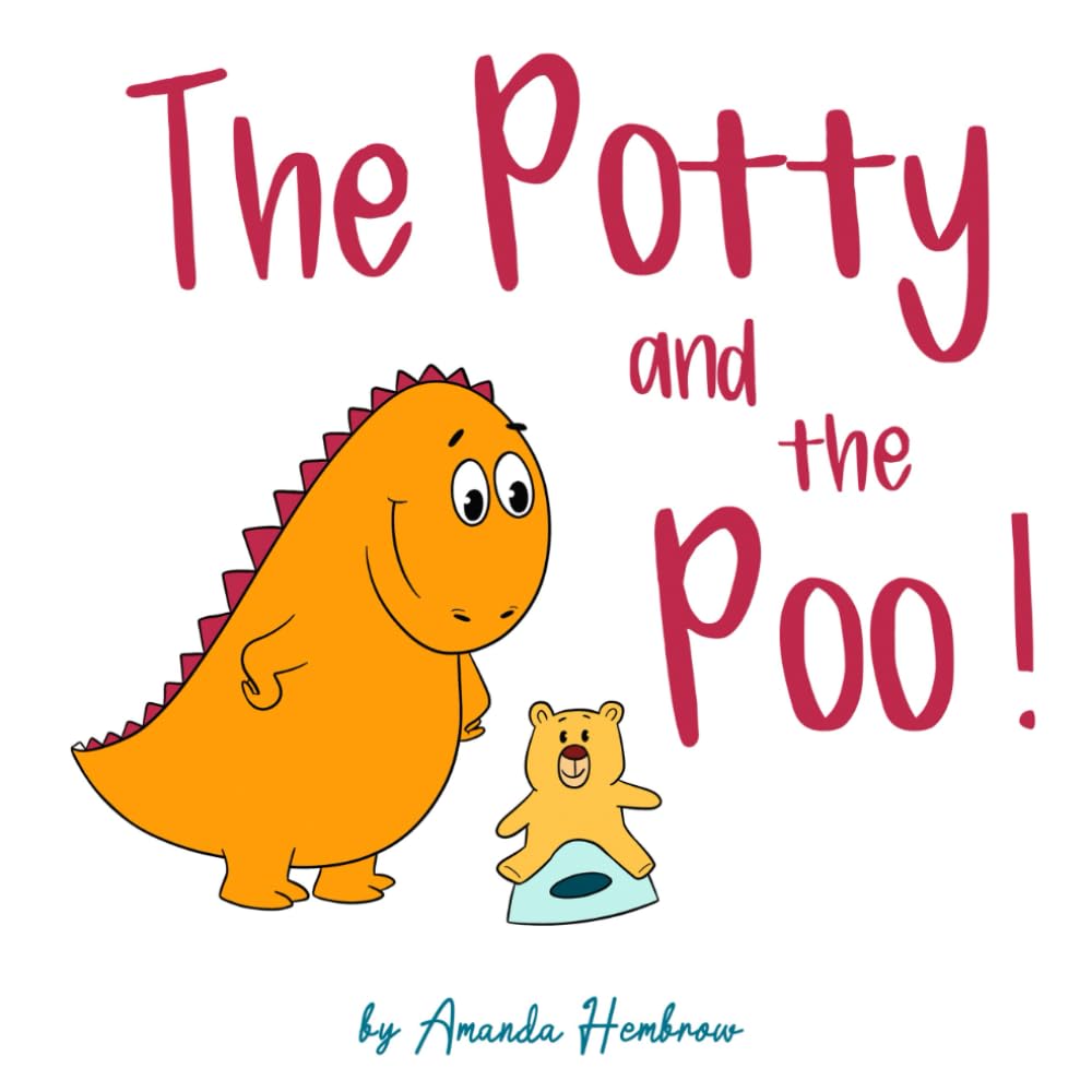 The Potty and The Poo! (Toddler educational books): Hembrow, Amanda ...