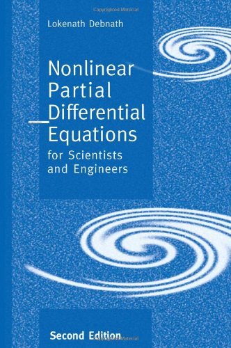 Nonlinear Partial Differential Equations for Scientists and Engineers ...
