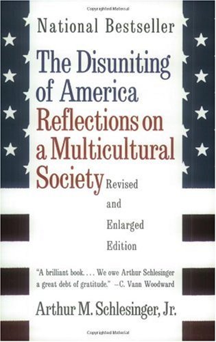 『The Disuniting of America: Reflections on a Multicultural - 読書メーター