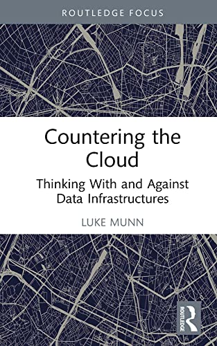 Amazon.com: Countering the Cloud: Thinking With and Against Data ...