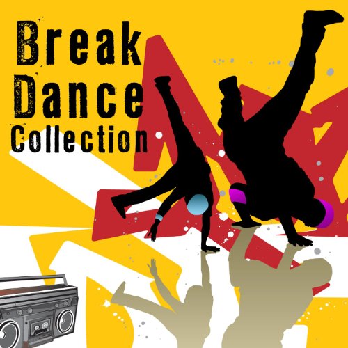 Amazon.com: Break Dance Collection : VARIOUS ARTISTS: Digital Music
