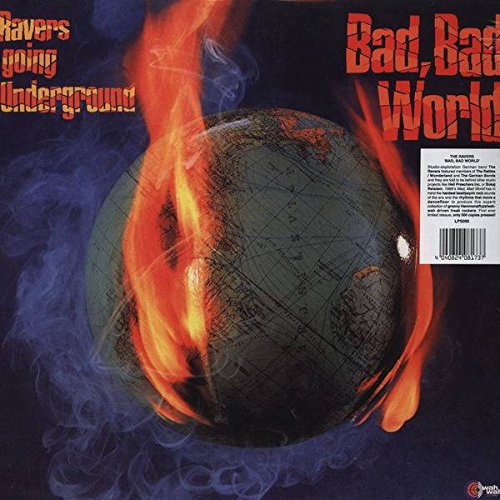 Amazon.com: Ravers, The - Bad, Bad World (Ravers Going Underground ...