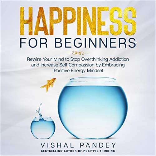 The Happiness Edge: The Eight Principles of Happiness to Gain ...