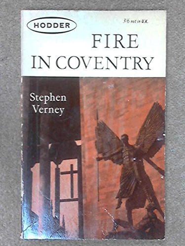 Amazon.com: FIRE IN THE COVENTRY: Verney Stephen: Books