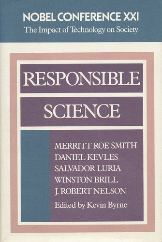 Responsible Science: The Impact of Technology on Society (Nobel ...