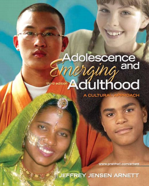 Adolescence And Emerging Adulthood: A Cultural Approach: Arnett ...