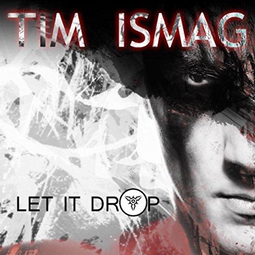 Amazon MusicでTim IsmagのLet It Dropを再生する